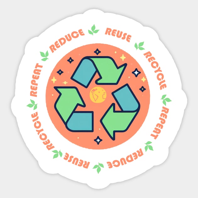 Reduce, Reuse, Recycle, Repeat - Recycle - Sticker | TeePublic